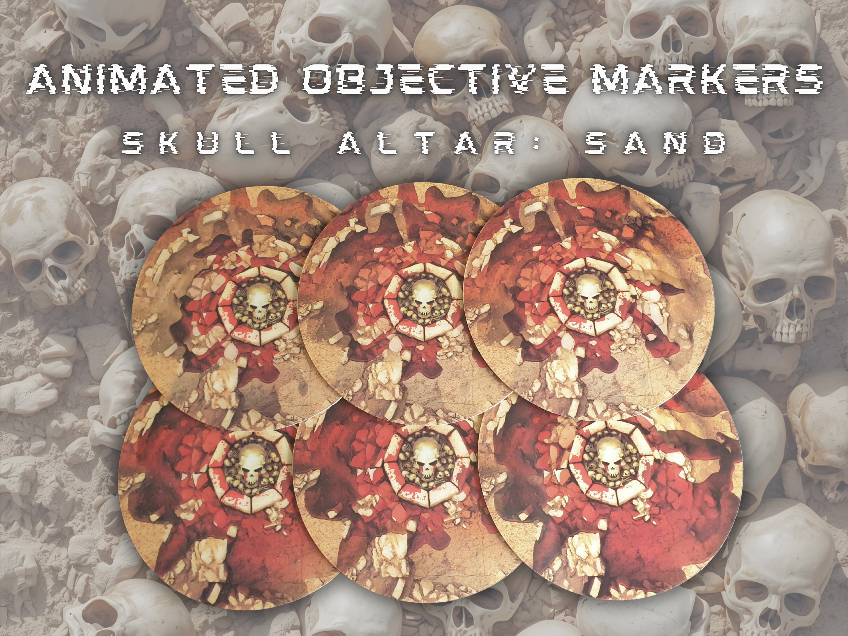 Animated Objective Markers - Skull Altar: Sand – Deploymats
